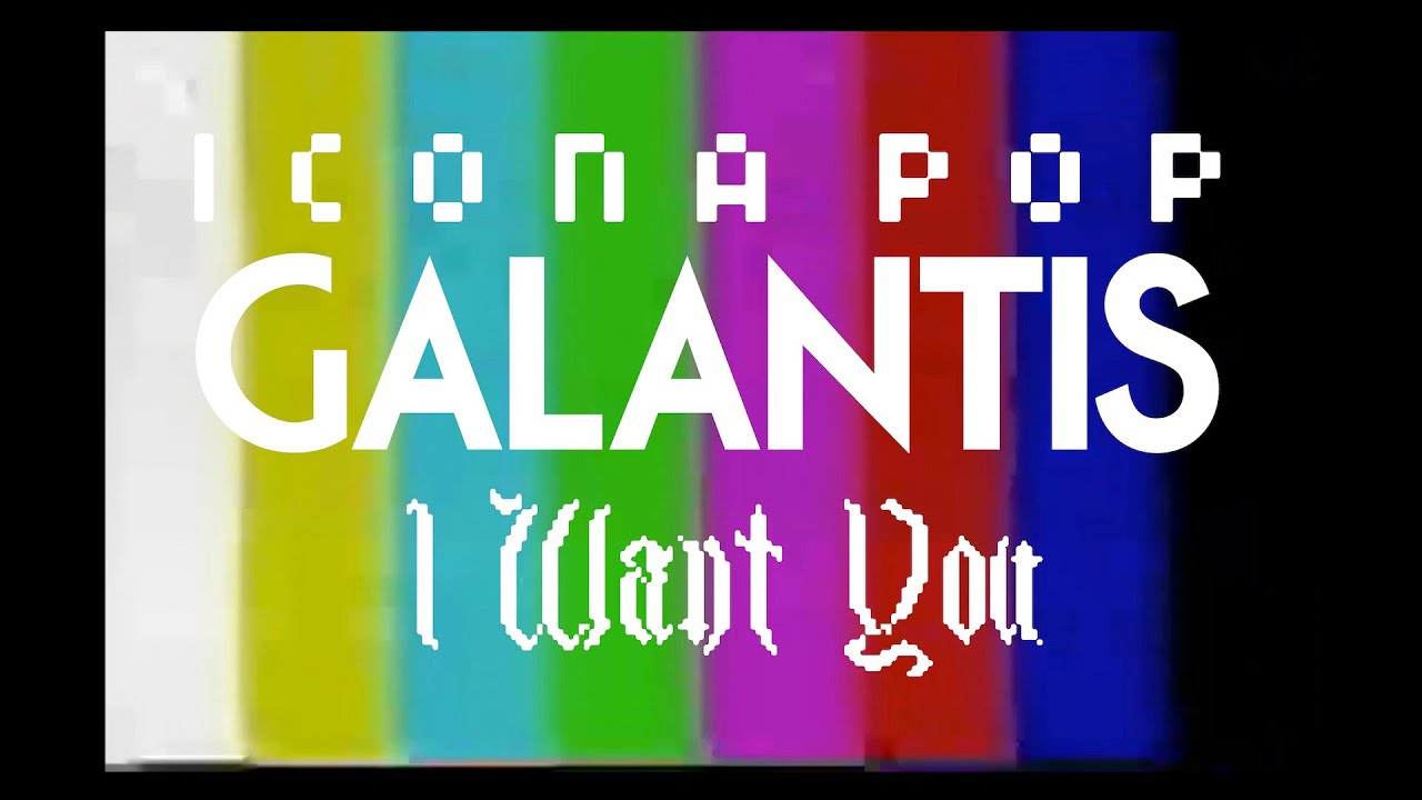 Icona Pop ft Galantis – I Want You - FEMMUSIC Magazine